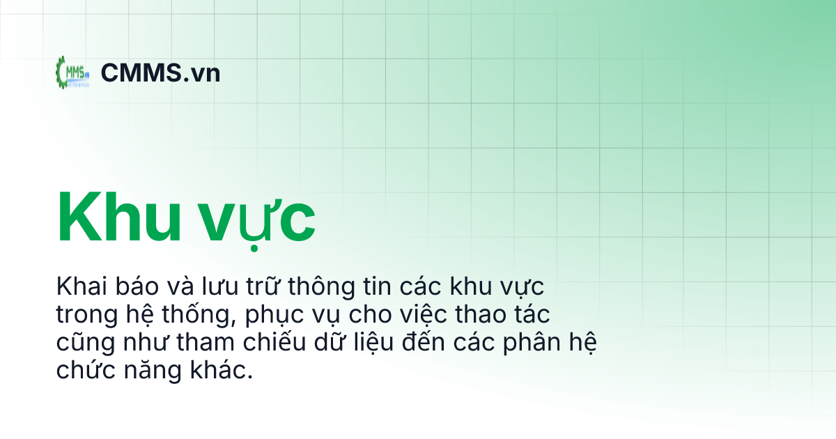 Khu vực | CMMS.vn